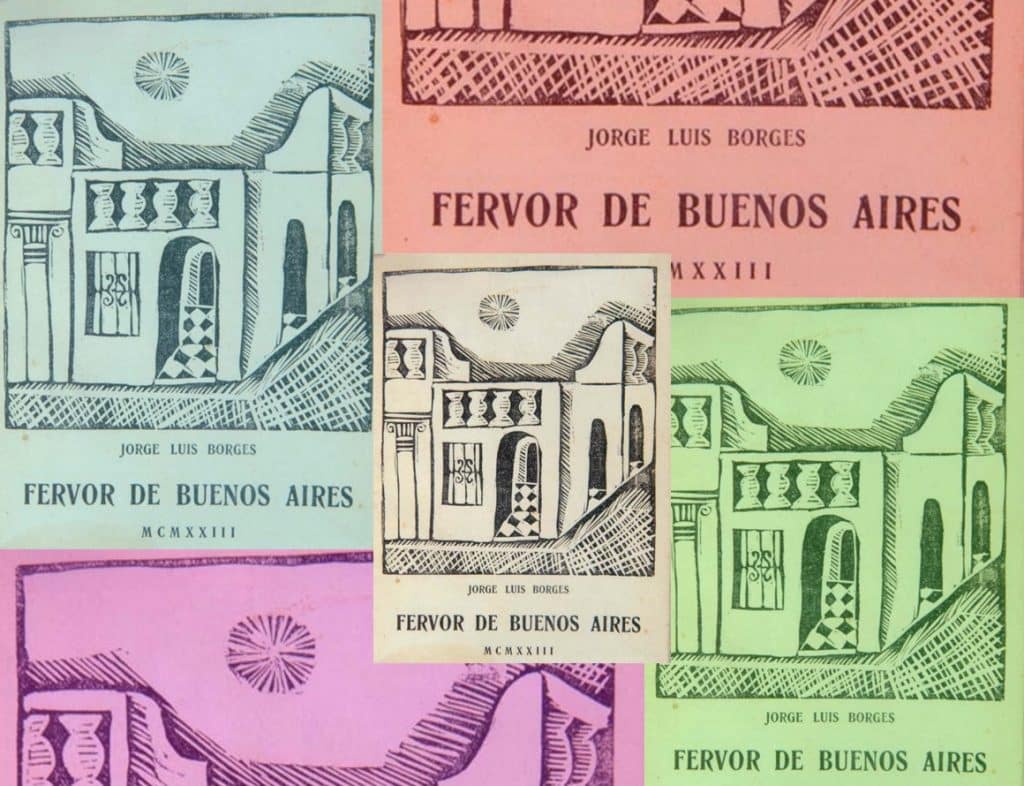 Fervor de Buenos Aires, el libro que Borges nunca dejó de reescribir ...