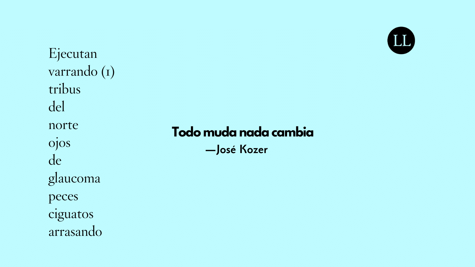 Todo muda nada cambia | Letras Libres