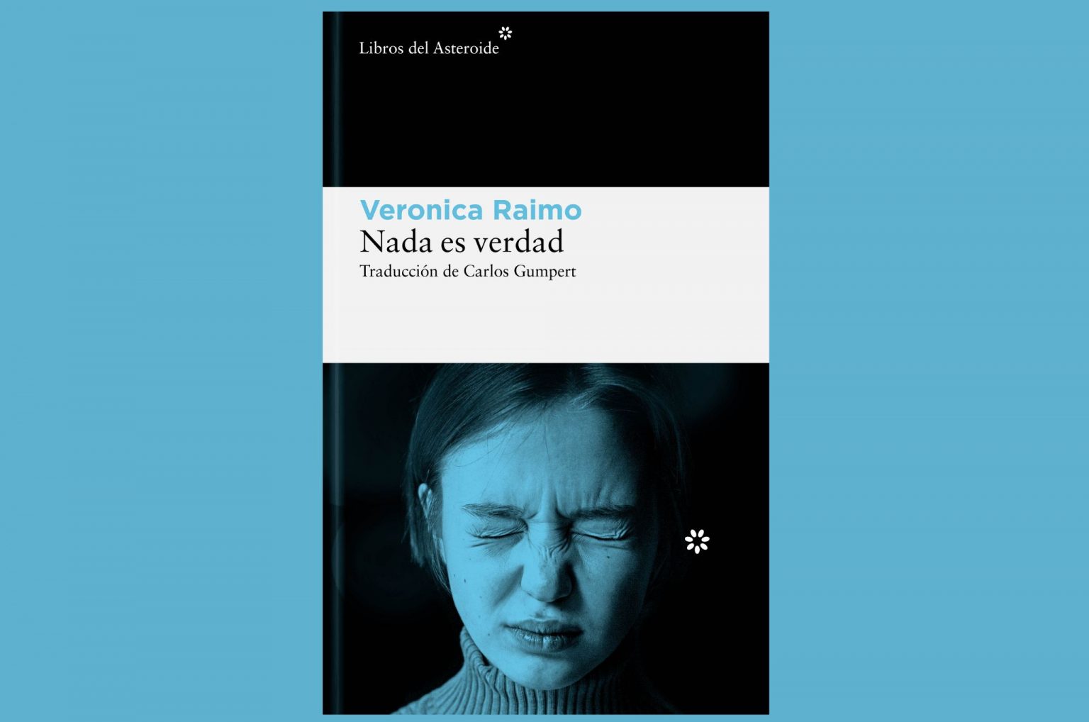 Nada es verdad (fragmento) | Letras Libres